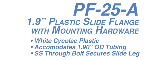 PF-25-A 1.9" White Cycolac Plastic Slide Flange With Mounting Hardware ...